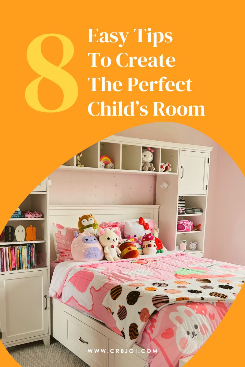 8 Tips to Create the Perfect Child’s Room | cr8joi